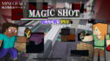 MAGIC SHOT PVP ver5.2.0 | クラフターズコロニー -マイクラの配布サイト-